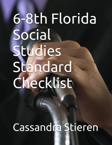 6 8th Grade Florida Social Studies Standards Checklist By Cassandra Stieren Goodreads 6-8th-grade-florida-social-studies-standards-checklist-by-cassandra-stieren-goodreads