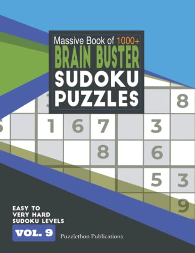 Massive Book of 1000+ Brain Buster Sudoku Puzzles: Volume 9: Easy to ...