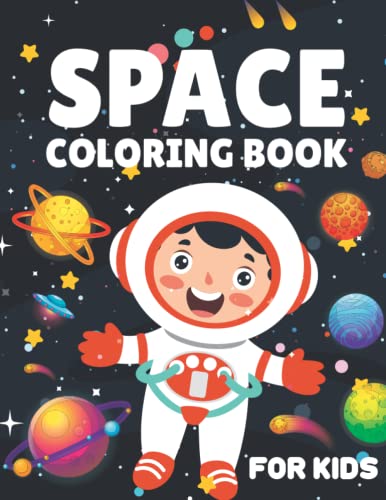 Space Coloring Book for Kids: Outer Space Coloring Book for Kids with ...