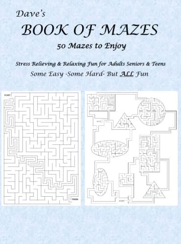 Dave's Book of Mazes: 50 Full Size Mazes for Stress Relieving ...