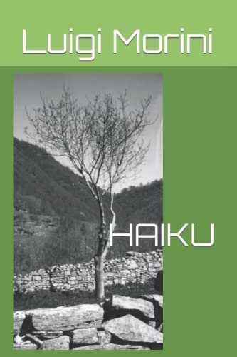 HAIKU (Italian Edition) by Luigi Morini | Goodreads