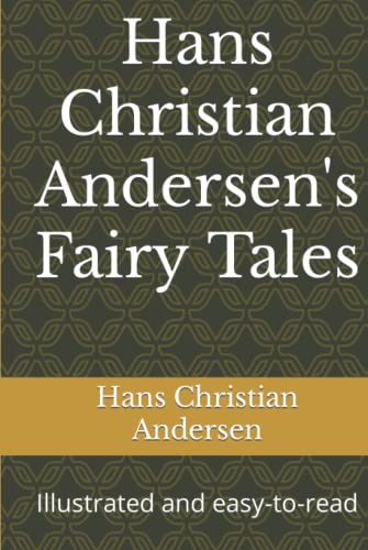 Hans Christian Andersen's Fairy Tales: Modernised language, for the ...