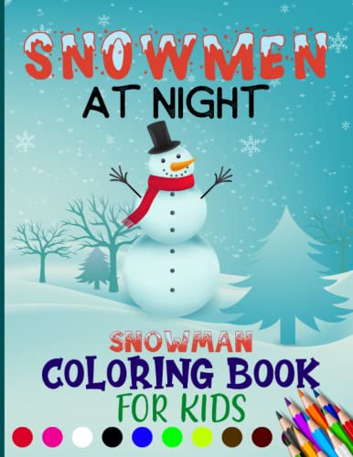 Snowman Coloring Book For Kids: Perfect Cute Snowman Coloring Books For ...