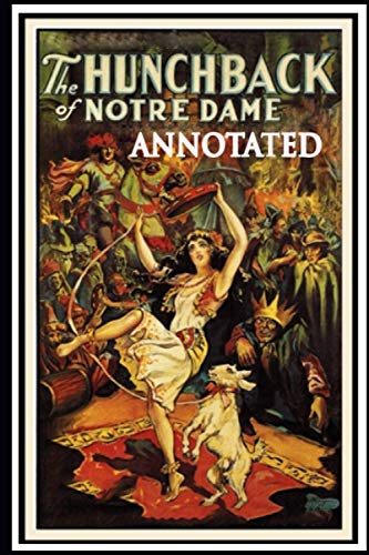 The Hunchback of Notre Dame Annotated by Victor Hugo | Goodreads