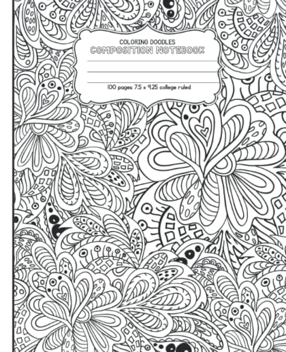 Coloring Doodles Composition Notebook: Doodle book for school ...