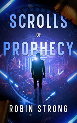 Scrolls of Prophecy: Sequel to Gods of the Garden by Robin Strong ...