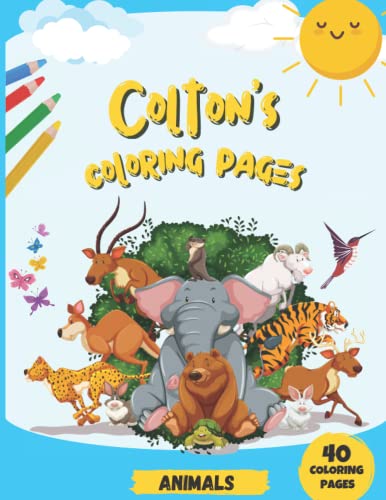 COLTON coloring pages: Personalized Animal Coloring Book For COLTON ...
