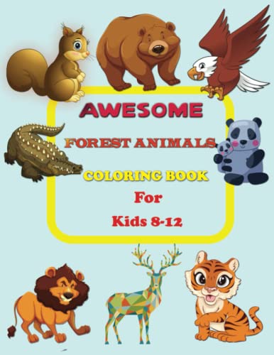 Awesome Forest Animals Coloring Book For Kids: Amazing Coloring Gift ...