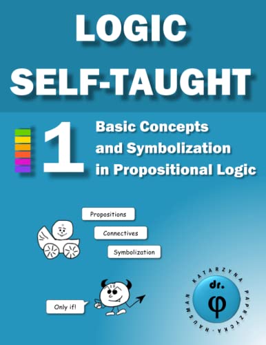 Basic Concepts and Symbolization in Propositional Logic: Workbook 1 by ...
