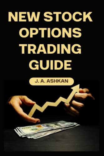 New Stock Options Trading Guide by J. A. Ashkan | Goodreads