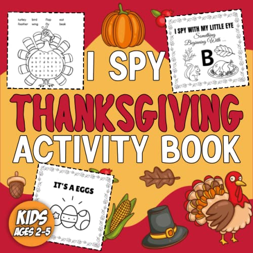 I Spy Thanksgiving Activity Book for Kids Ages 2-5: Thanksgiving ...