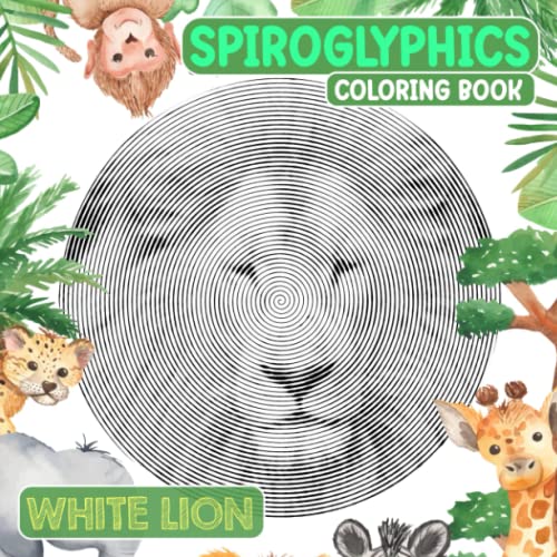 White Lion Spiroglyphics Coloring Book: Rare Color Mutation of The Lion ...