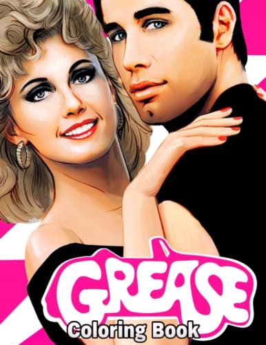 Grease Coloring Book: Original The Unofficial Funny Creativity Books ...