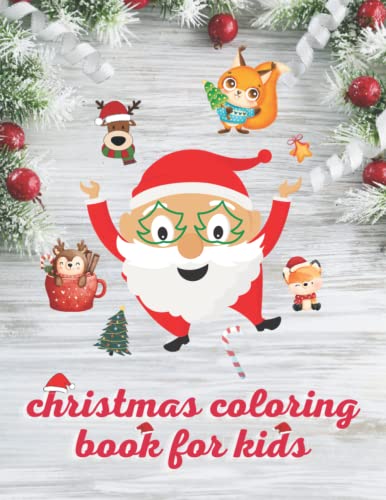 The Amazing Christmas Coloring Book For Kids: CHRISTMAS COLORING BOOK ...
