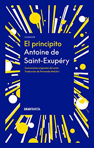 El principito (con ilustraciones originales del autor) (Clásicos ...