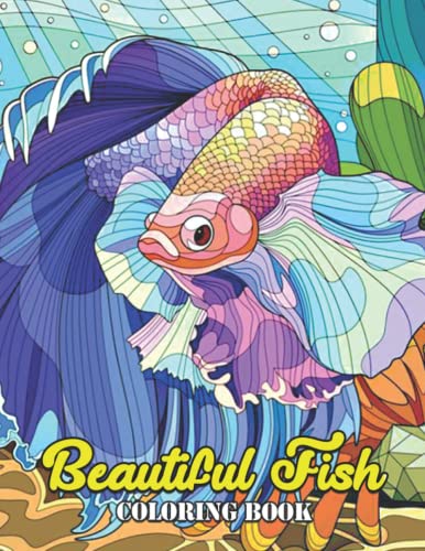Beautiful Fish Coloring Book: Amazing Ocean Wildlife Animals Colouring ...