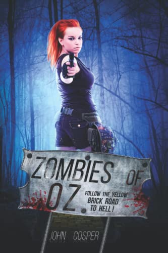 Zombies of Oz by John Cosper | Goodreads