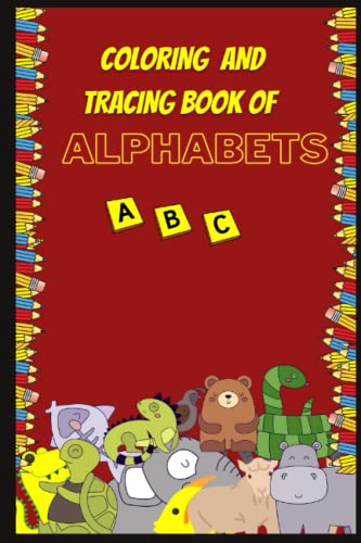 Coloring and Tracing Book of Alphabet: Trace the word and color for ...