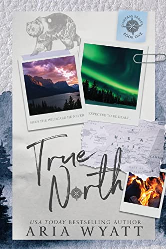 True North: Special Edition Paperback (Compass) by Aria Wyatt | Goodreads