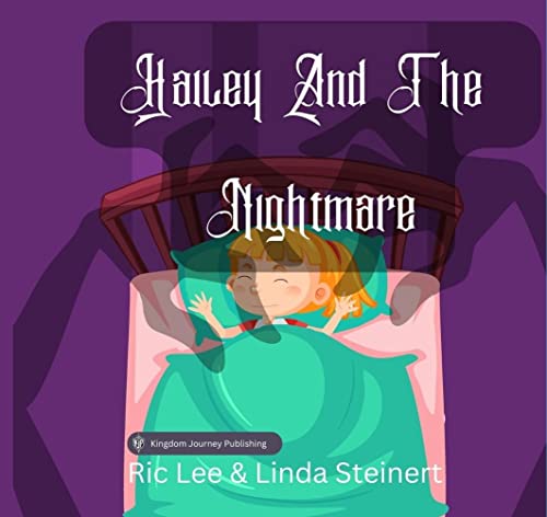 Hailey and the Nightmare by Ric Lee Steinert | Goodreads