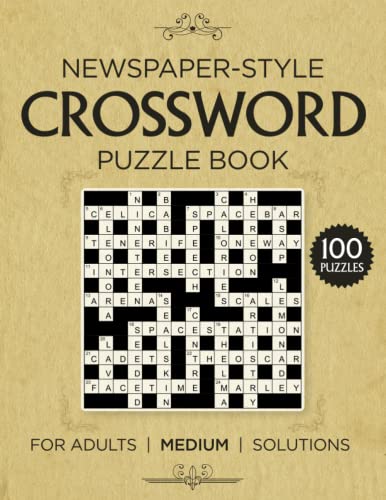 Newspaper-style Crossword Puzzle Book: 100 Crossword Puzzles for Adults ...