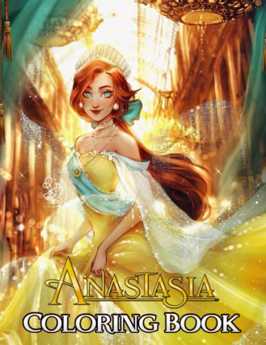 Anastasia Coloring Book: Stunning Art Extreme Books For Adults, Tweens ...