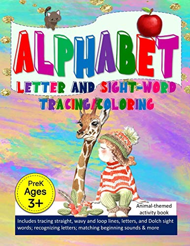 ALPHABET: LETTER AND SIGHT-WORD TRACING/COLORING: ABC animal-themed ...