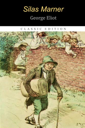 Silas Marner "Annotated Edition" by George Eliot | Goodreads
