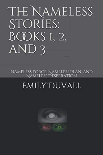 The Nameless Stories: Books 1, 2, and 3: Nameless Force, Nameless Plan ...