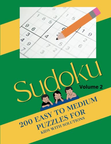 Sudoku for Kids: Easy to Medium Puzzles with Solutions, 9 x 9 Grid ...