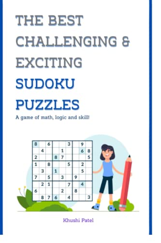 Best Challenging and Exciting Sudoku Puzzles: Sharpen your brain by ...