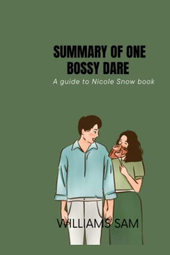Summary of One Bossy Dare: An Enemies to Lovers Romance ; A guide to ...