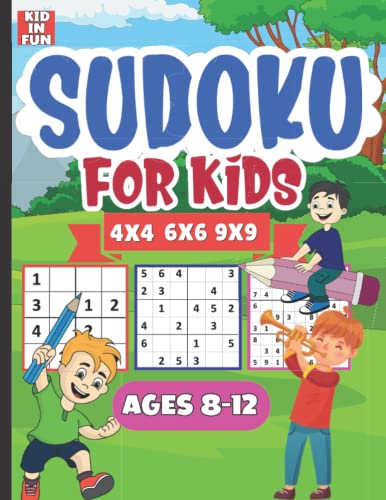 Sudoku for Kids Ages 8-12: 120+ Sudoku Puzzles for Kids and Beginners ...
