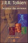J.R.R. Tolkien: Le créateur du Seigneur des anneaux by Michael Coren ...
