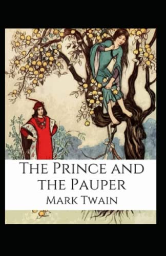 The Prince and the Pauper Annotated by Mark Twain | Goodreads