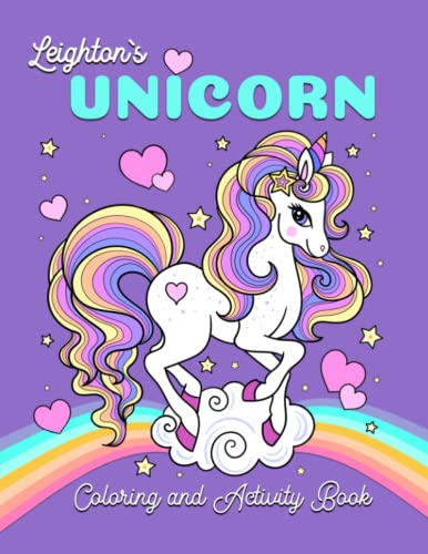 Leighton Unicorn Coloring and Activity Book: Leighton Unicorn Coloring ...