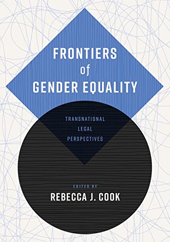 Frontiers of Gender Equality: Transnational Legal Perspectives by ...