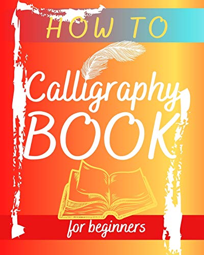 How To Calligraphy Book For Beginners: Hand Lettering Guide | Modern ...