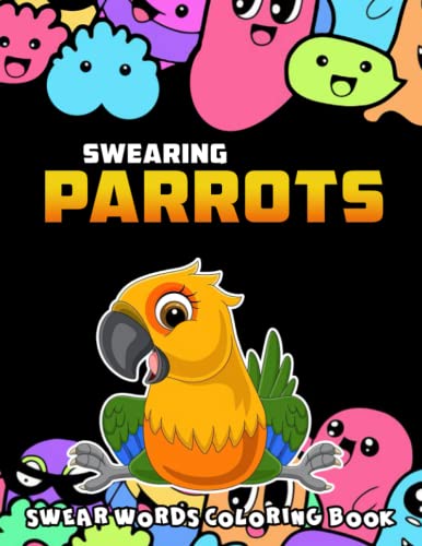 Swearing Parrots Coloring Book: Relax And Unwind With This Collection ...