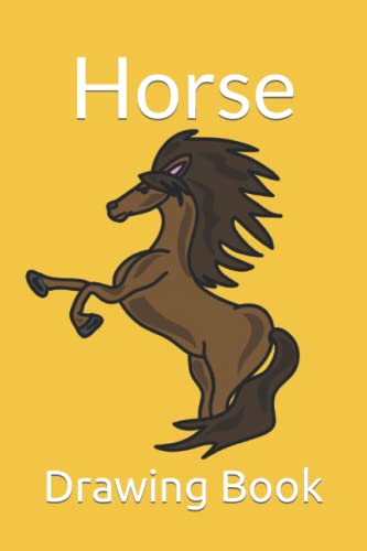 Horse: Drawing Book by Y R | Goodreads
