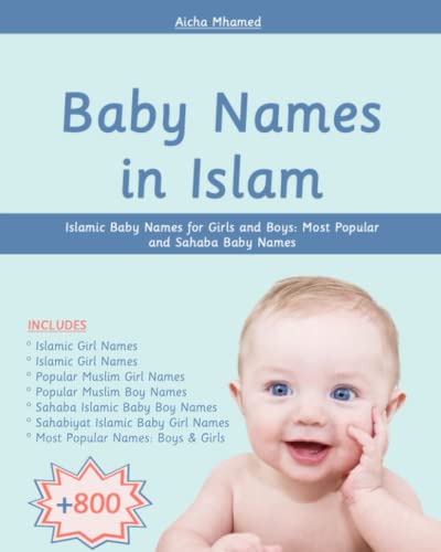 Baby Names in Islam: 800+ Islamic Baby Names for Girls and Boys: Most ...