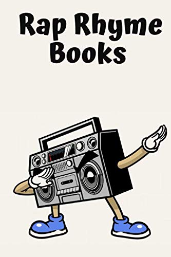 Rap Rhyme Books: A 100 Lined Pages Potebook With Famous Rhyming For Get ...