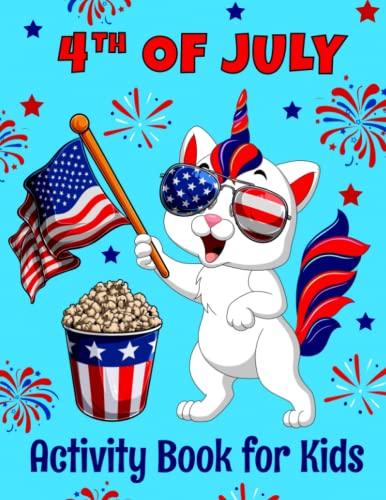 4th of July Activity Book for Kids: USA Independence Day Coloring ...