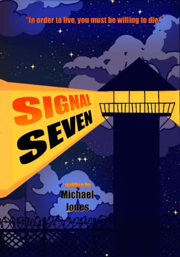 Signal Seven by Michael Jones | Goodreads