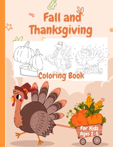 Fall and Thanksgiving Coloring Book For Kids: A Collection of Coloring ...