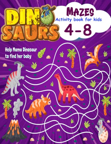 Dinosaurs activity book for kids 4-8: summer activity book for kids ...