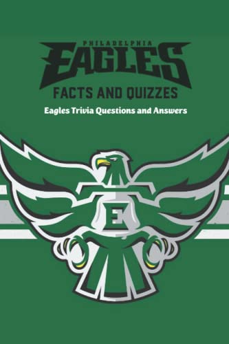 Philadelphia Eagles Facts and Quizzes: Eagles Trivia Questions and ...