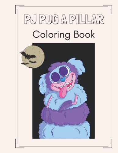 PJ Pug a Pillarr Coloring Book: New Original PJ Pug a Pillarr Coloring ...