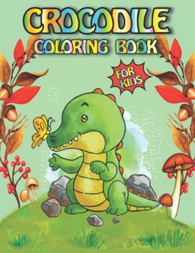 Crocodile Coloring Book For Kids: An Inspired Featuring Fun And Stress ...