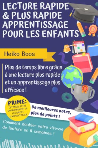 Lecture rapide & apprendre plus vite pour les enfants: Plus de temps ...